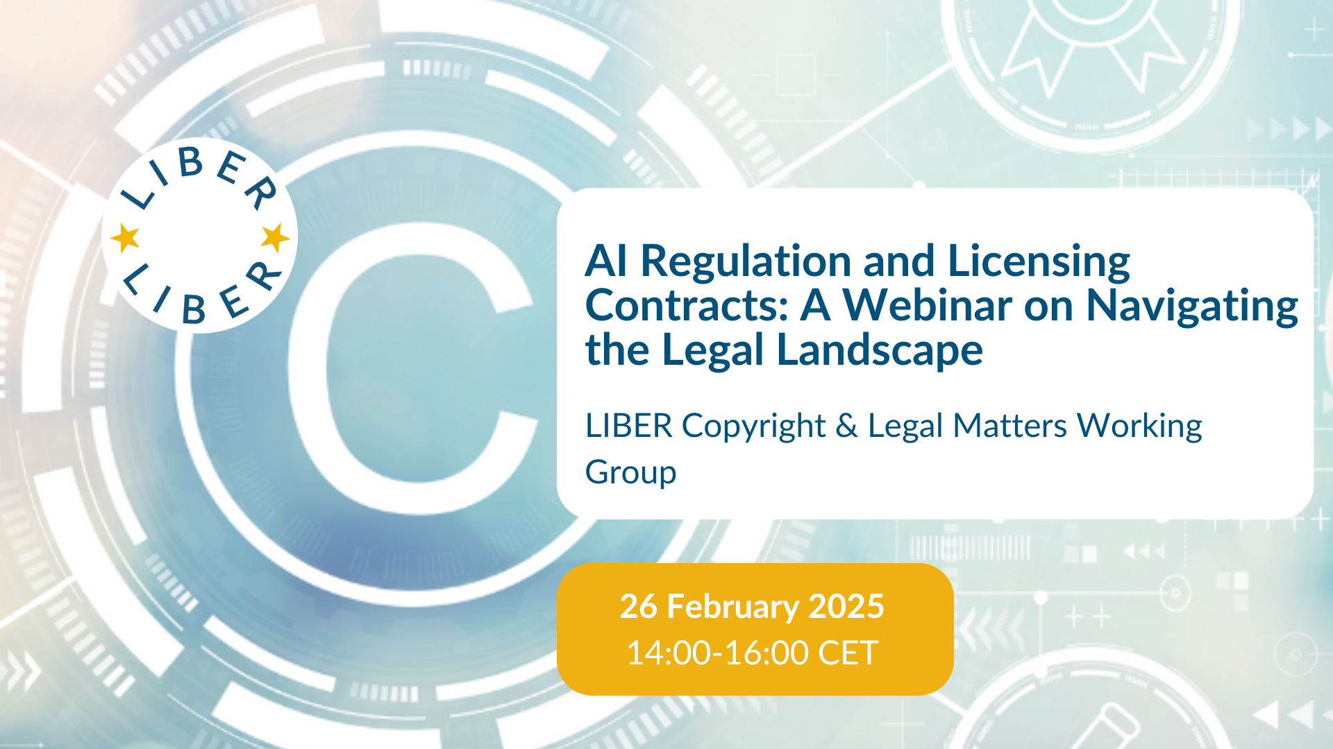 AI Regulation and Licensing Contracts: A Webinar on Navigating the Legal Landscape - LIBER Europe