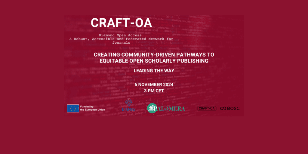 CRAFT-OA, DIAMAS & PALOMERA Webinar - Creating Community-Driven Pathways to Equitable Open ...